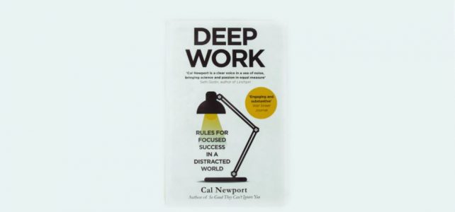 Deep Work: Review and Background (Cal Newport) - Shortform Books